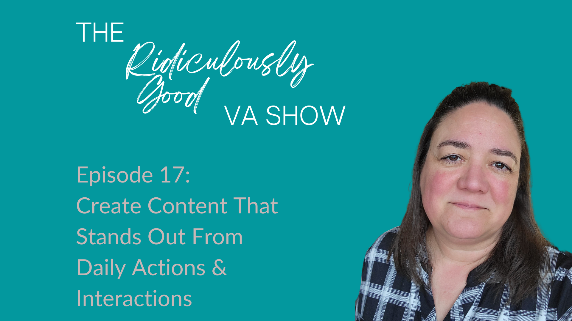 Podcast: Create Content That Stands Out From Your Daily Actions and ...